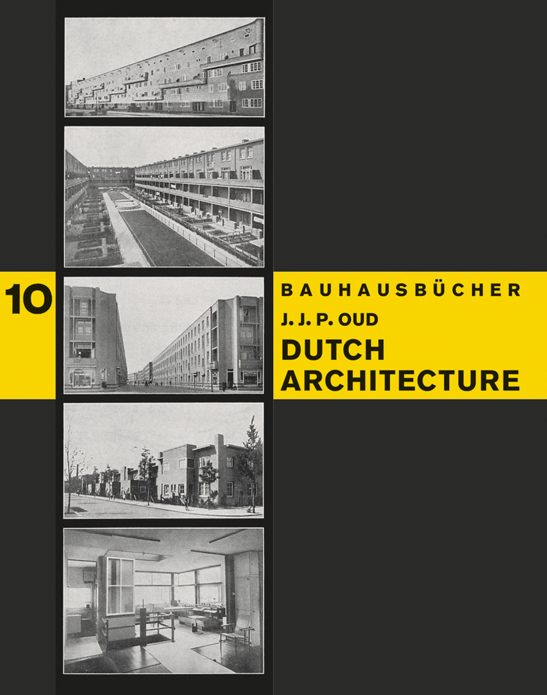 J.J.P. Oud: Dutch Architecture - ARTBOOK|D.A.P.