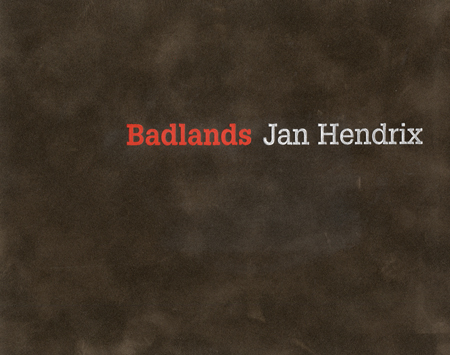 Jan Hendrix: Badlands - ARTBOOK|D.A.P.