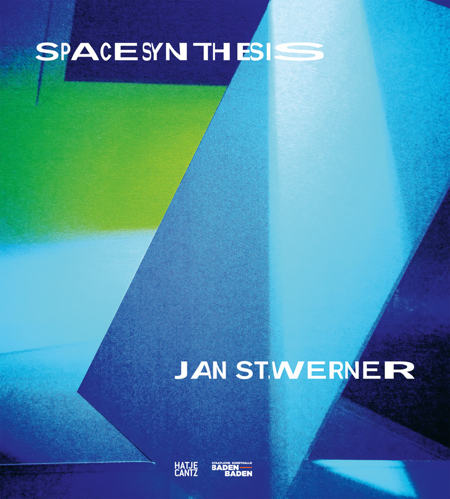 Jan St. Werner: Space Synthesis - ARTBOOK|D.A.P.