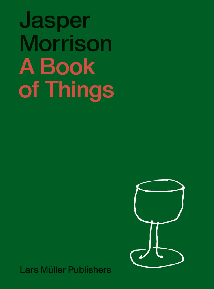 Jasper Morrison: A Book of Things - ARTBOOK|D.A.P.