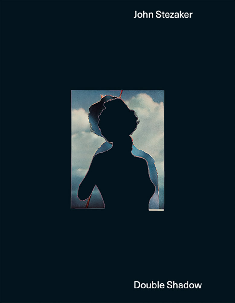 John Stezaker: Double Shadow - ARTBOOK|D.A.P.