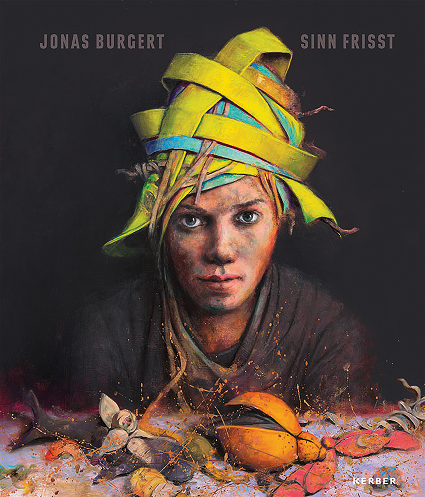 Jonas Burgert: Sinn Frisst - ARTBOOK|D.A.P.