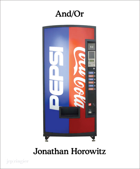Jonathan Horowitz: And/Or - ARTBOOK|D.A.P.