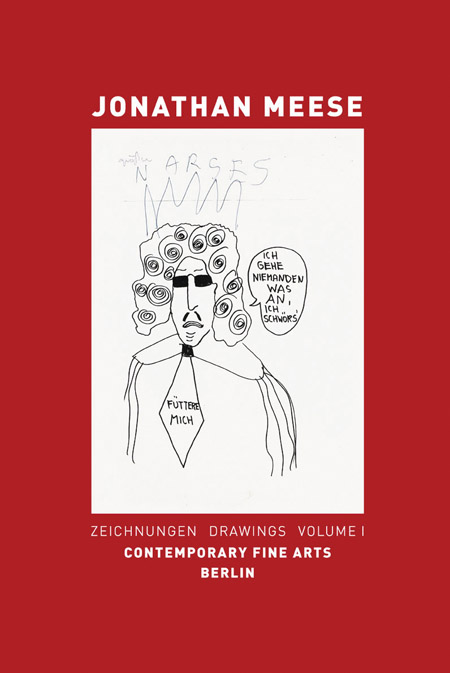 Jonathan Meese: Drawings. Vol. I - ARTBOOK|D.A.P.
