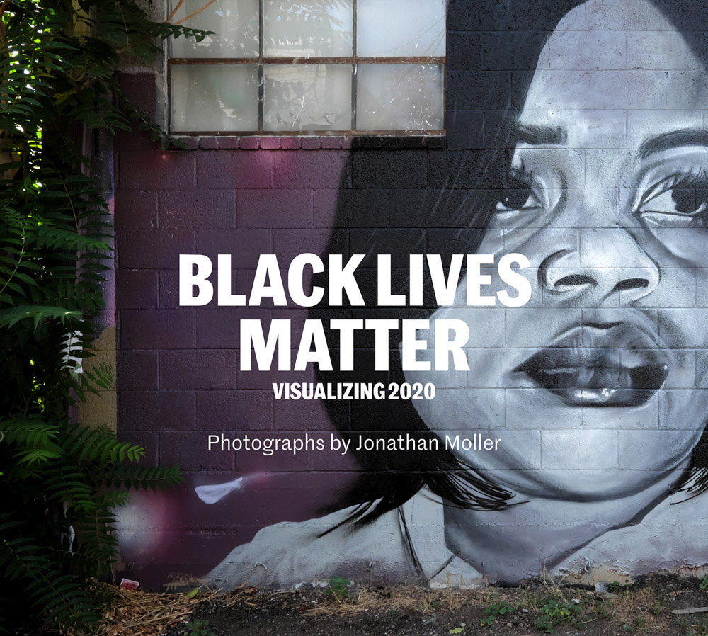 Jonathan Moller: Black Lives Matter - ARTBOOK|D.A.P.