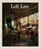 Joshua Charow: Loft Law - ARTBOOK|D.A.P.
