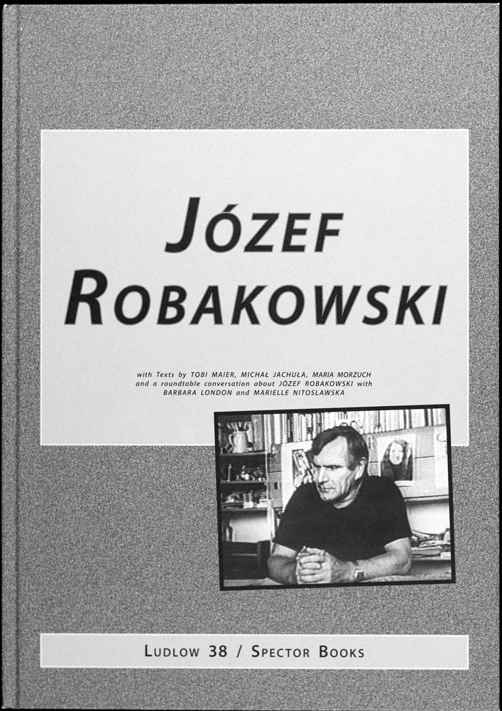 Jozef Robakowski - ARTBOOK|D.A.P.