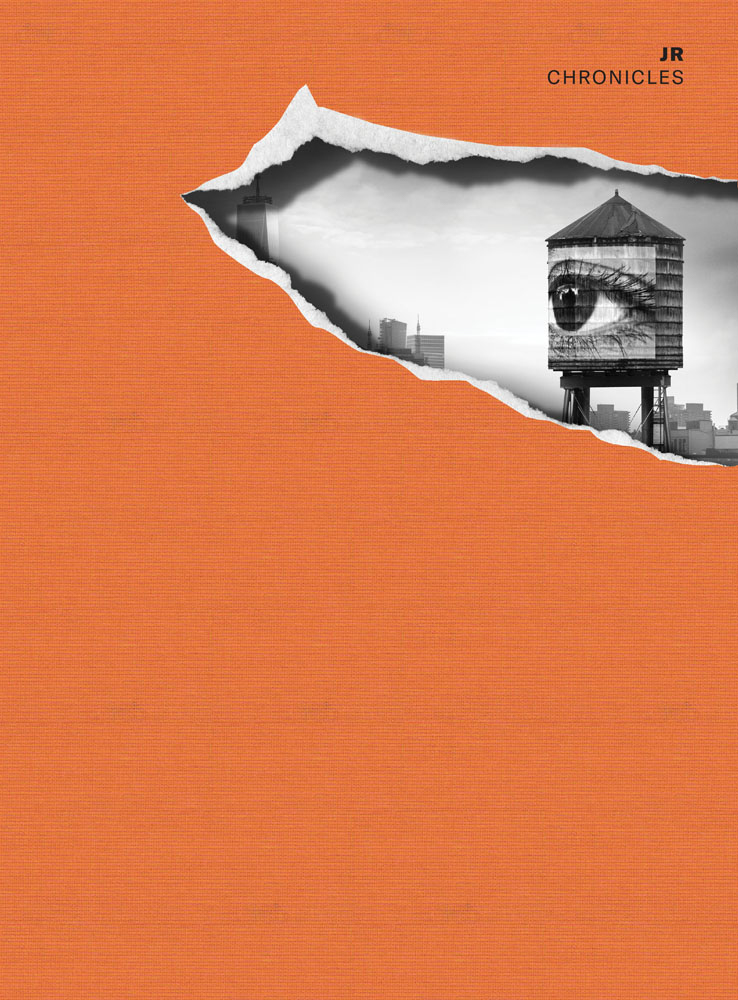 JR: Chronicles - ARTBOOK|D.A.P.