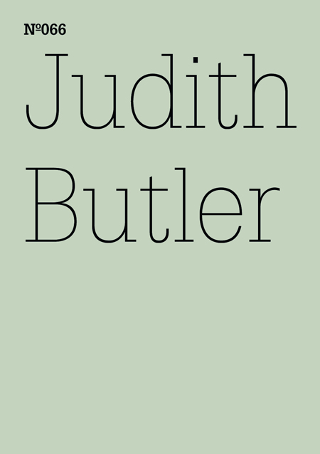 Judith Butler: To Sense What is Living in the Other, Hegel's Early Love