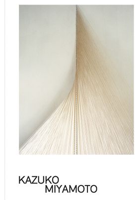 Kazuko Miyamoto - ARTBOOK|D.A.P.