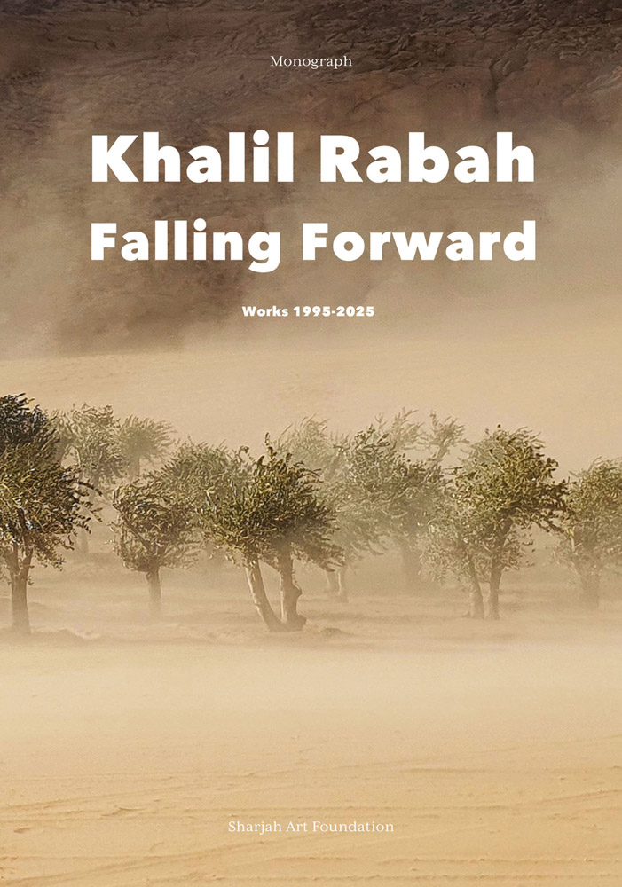 Khalil Rabah: Falling Forward / Works (1995–2025) - ARTBOOK
