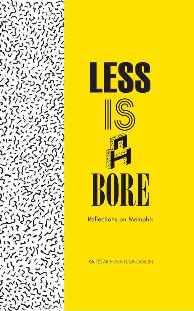 Less Is a Bore: Reflections on Memphis - ARTBOOK|D.A.P.