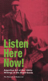 Listen Here Now! Argentine Art of the 1960s - ARTBOOK