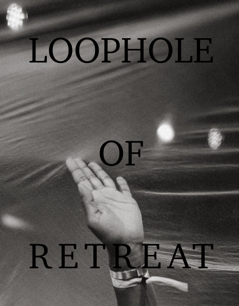 Loophole of Retreat - ARTBOOK|D.A.P.