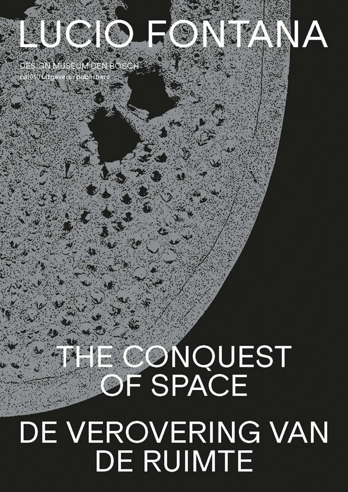 Lucio Fontana: The Conquest of Space - ARTBOOK|D.A.P.