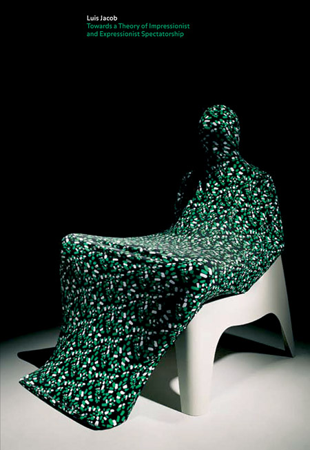 Luis Jacob: Towards a Theory of Impressionist and Expressionist ...