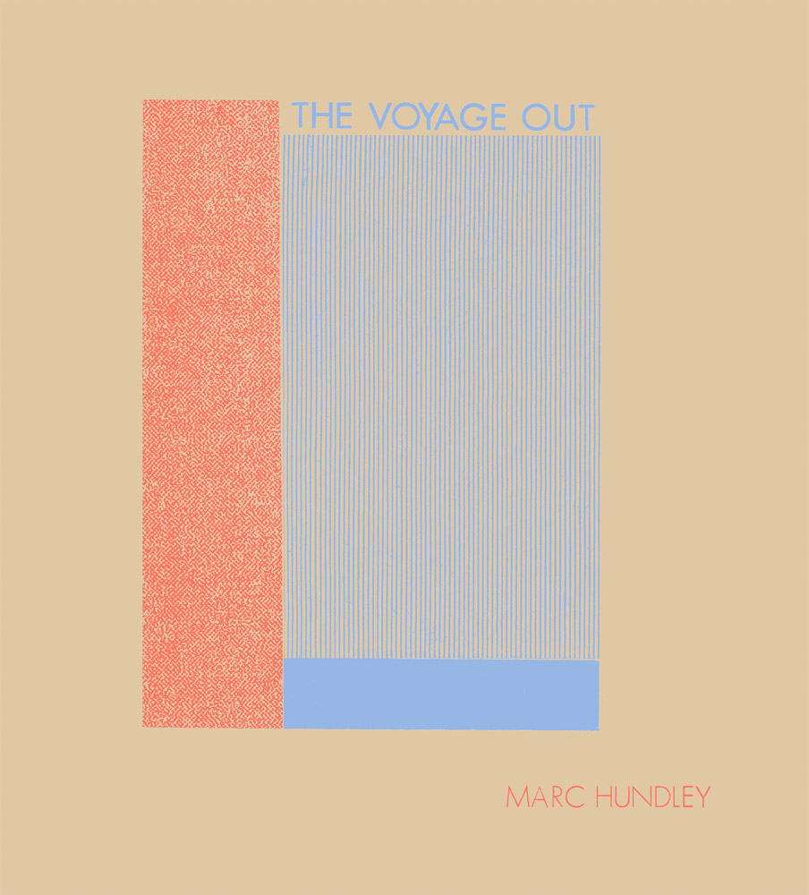 Marc Hundley: The Voyage Out - ARTBOOK|D.A.P.