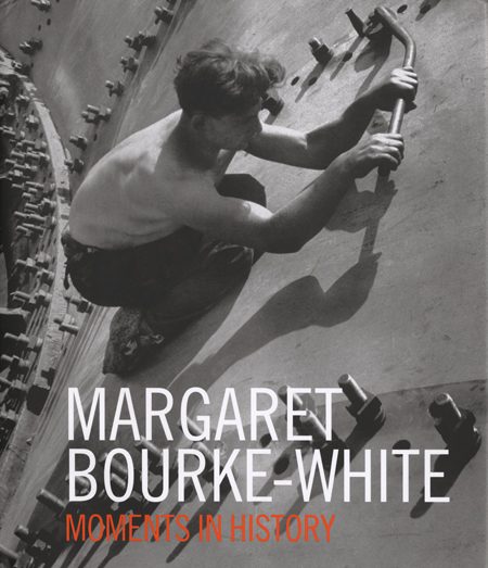 Margaret Bourke-White: Moments in History - ARTBOOK