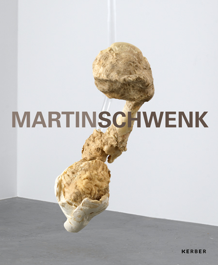 Martin Schwenk: Home Grown - ARTBOOK|D.A.P.