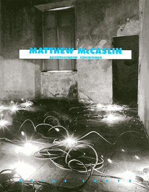 Matthew Mccaslin: Exhibitions - ARTBOOK|D.A.P.