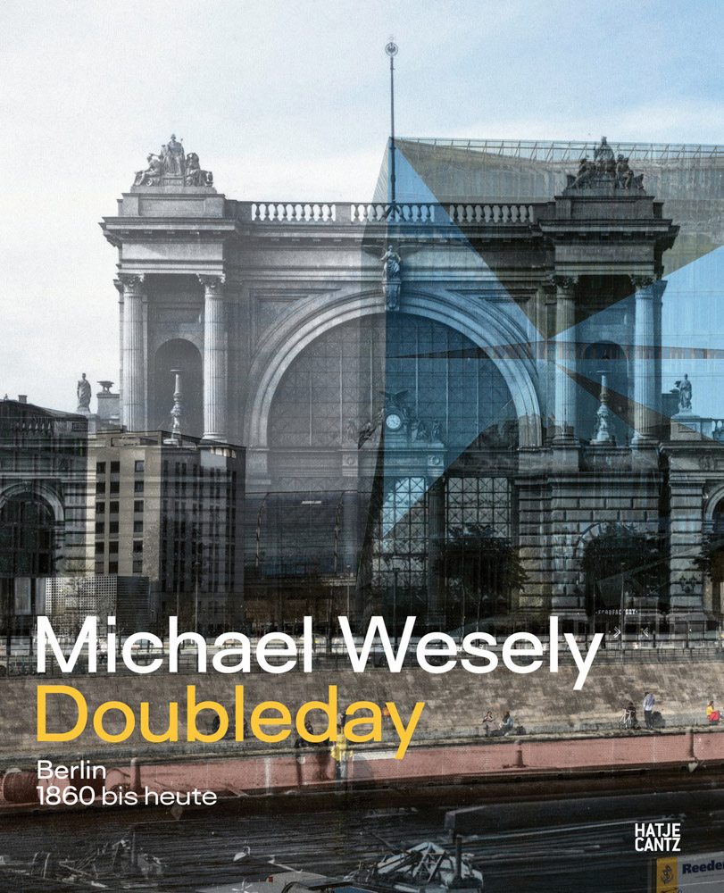 Michael Wesely: Doubleday - ARTBOOK|D.A.P.