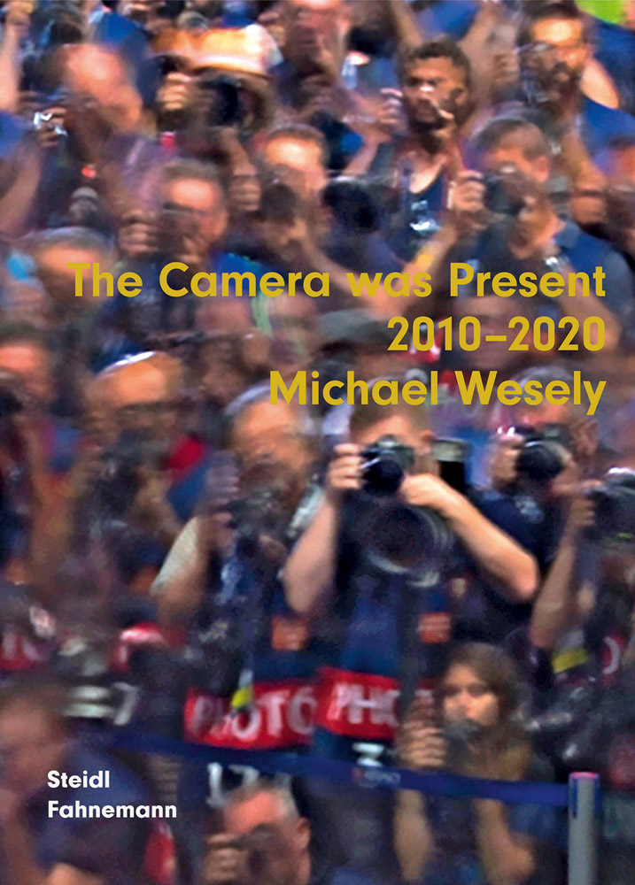 Michael Wesely: The Camera Was Present 2010–2020 - ARTBOOK