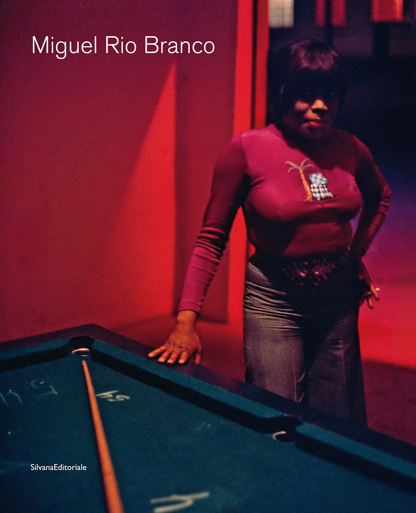 Miguel Rio Branco - ARTBOOK|D.A.P.