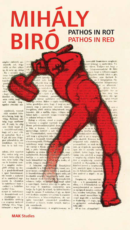 Mihály Biró: Pathos in Red - ARTBOOK|D.A.P.