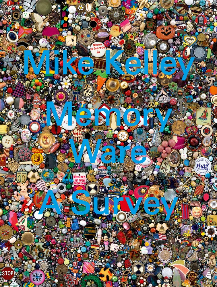 Mike Kelley: Memory Ware - ARTBOOK|D.A.P.
