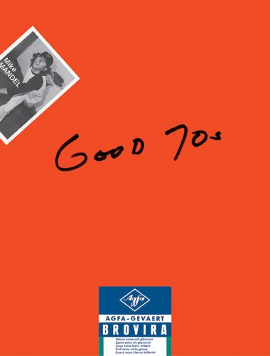 Mike Mandel: Good 70s - ARTBOOK|D.A.P.