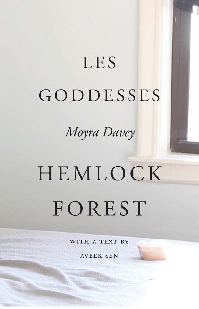 Moyra Davey: Les Goddesses/Hemlock Forest - ARTBOOK