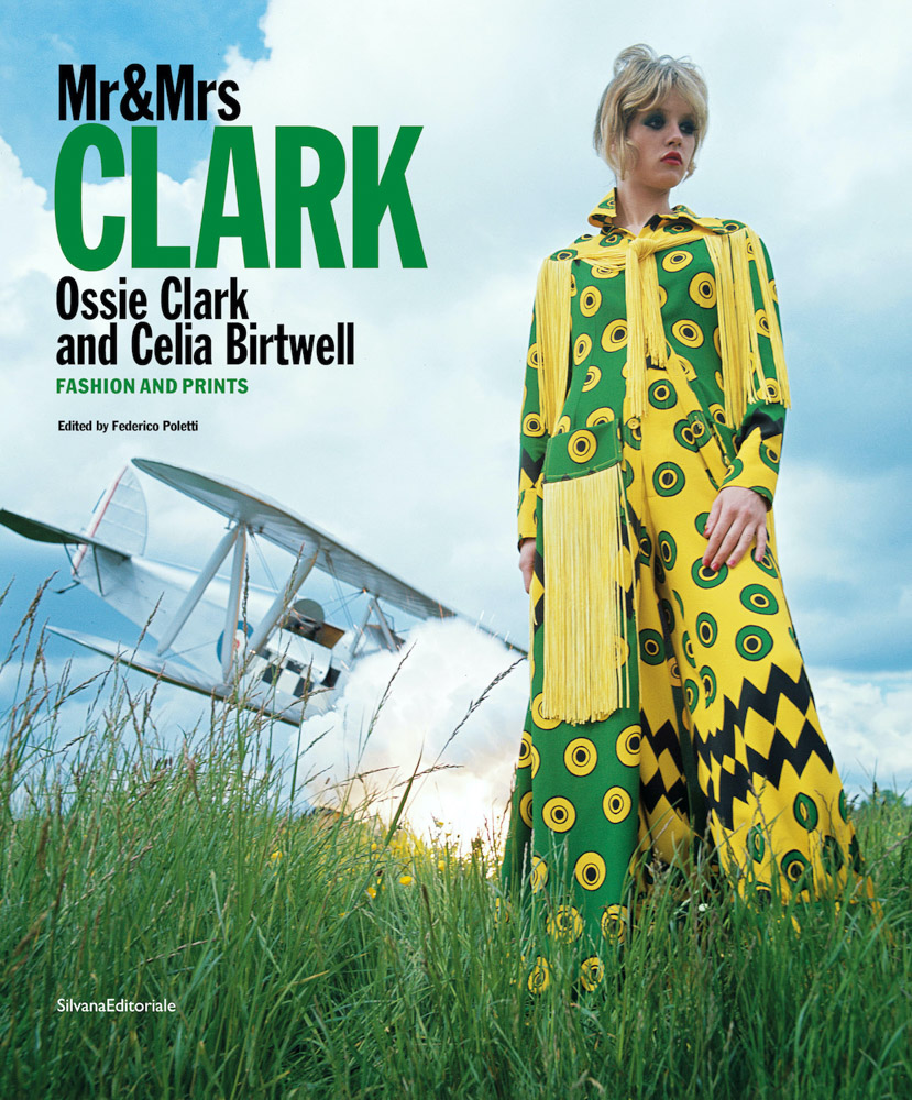 Mr & Mrs Clark: Ossie Clark and Celia Birtwell - ARTBOOK