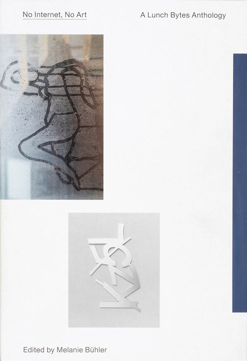 No Internet, No Art - ARTBOOK|D.A.P.
