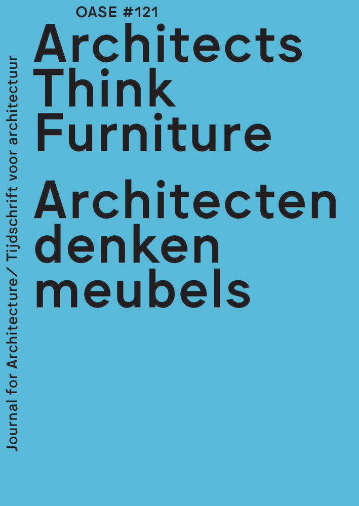 OASE 121: Architects Think Furniture - ARTBOOK|D.A.P.