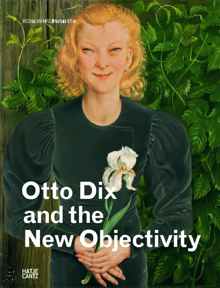 Otto Dix and New Objectivity - ARTBOOK|D.A.P.