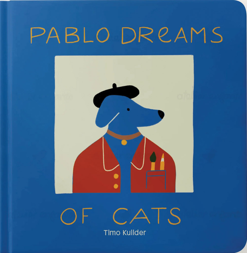 Pablo Dreams of Cats - ARTBOOK|D.A.P.