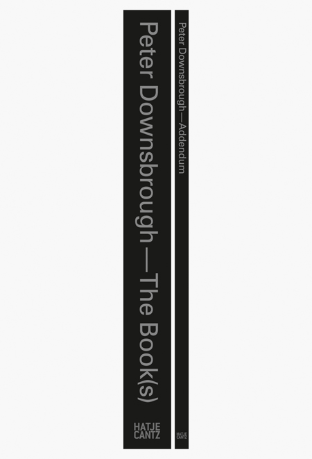Peter Downsbrough: The Book(s) Addendum - ARTBOOK|D.A.P.