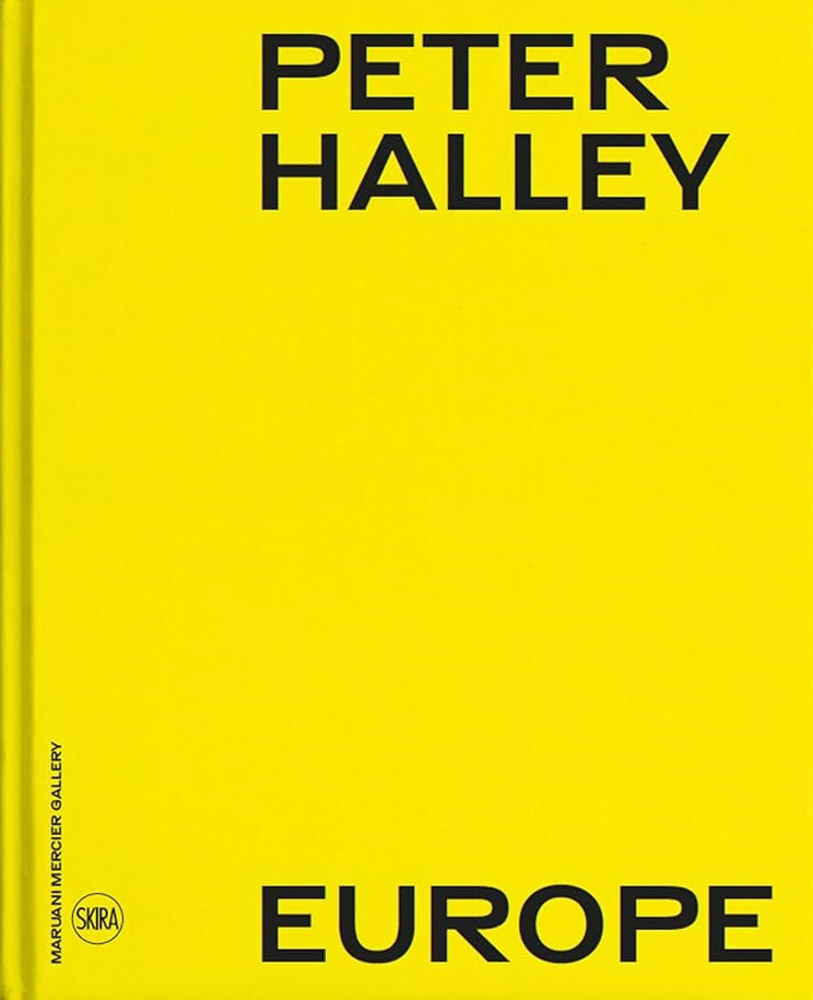 Peter Halley: Europe - ARTBOOK|D.A.P.
