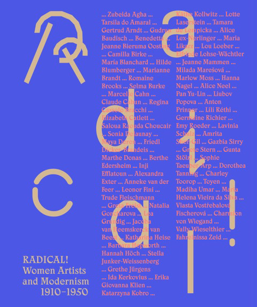 Radical! Women Artists and Modernisms - ARTBOOK|D.A.P.