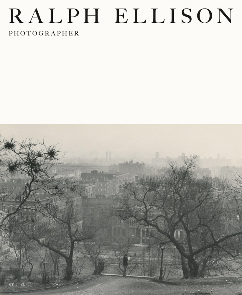 Ralph Ellison: Photographer - ARTBOOK|D.A.P.