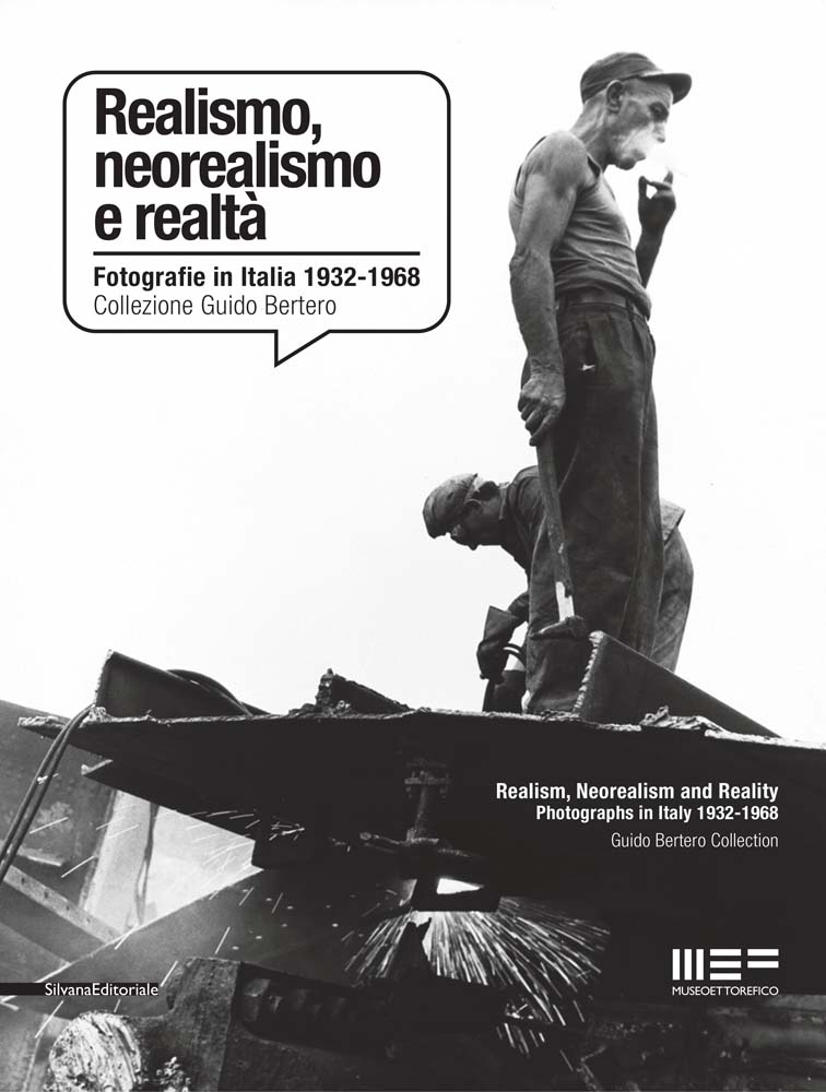 Realism, Neorealism and Reality: Photographs in Italy 1932–1968