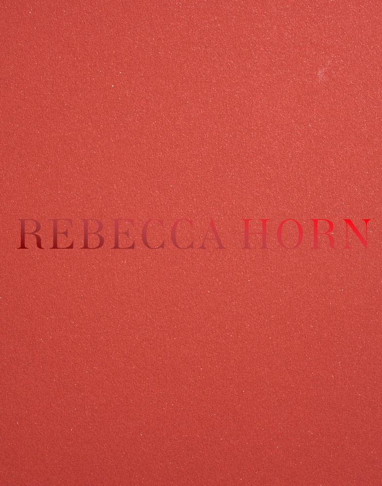 Rebecca Horn - ARTBOOK|D.A.P.