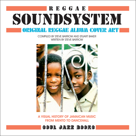 Reggae Soundsystem: Original Reggae Album Cover Art - ARTBOOK