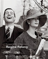 Regina Relang: The Elegant World Of Regina Relang - ARTBOOK