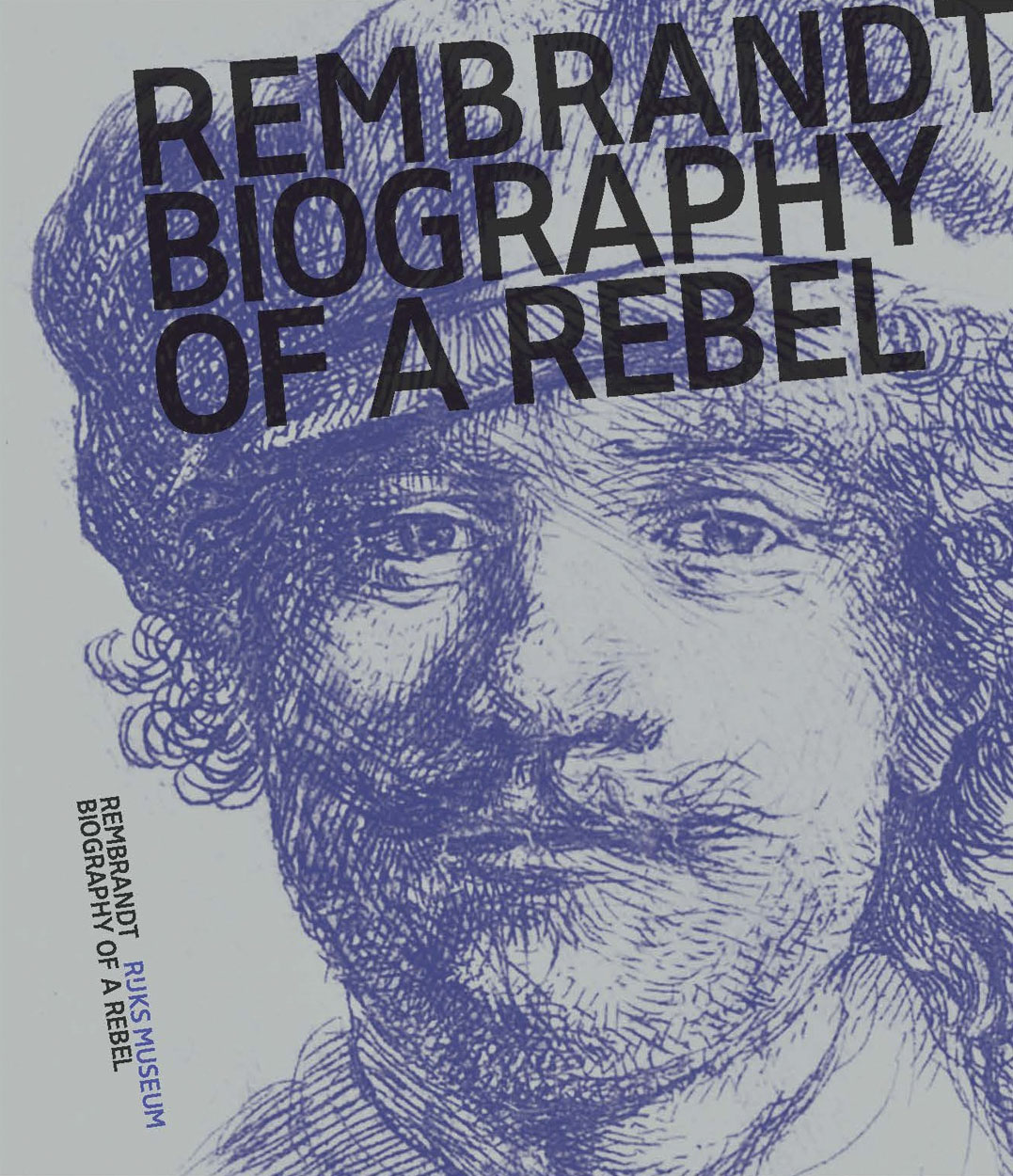 Rembrandt: Biography of a Rebel - ARTBOOK|D.A.P.
