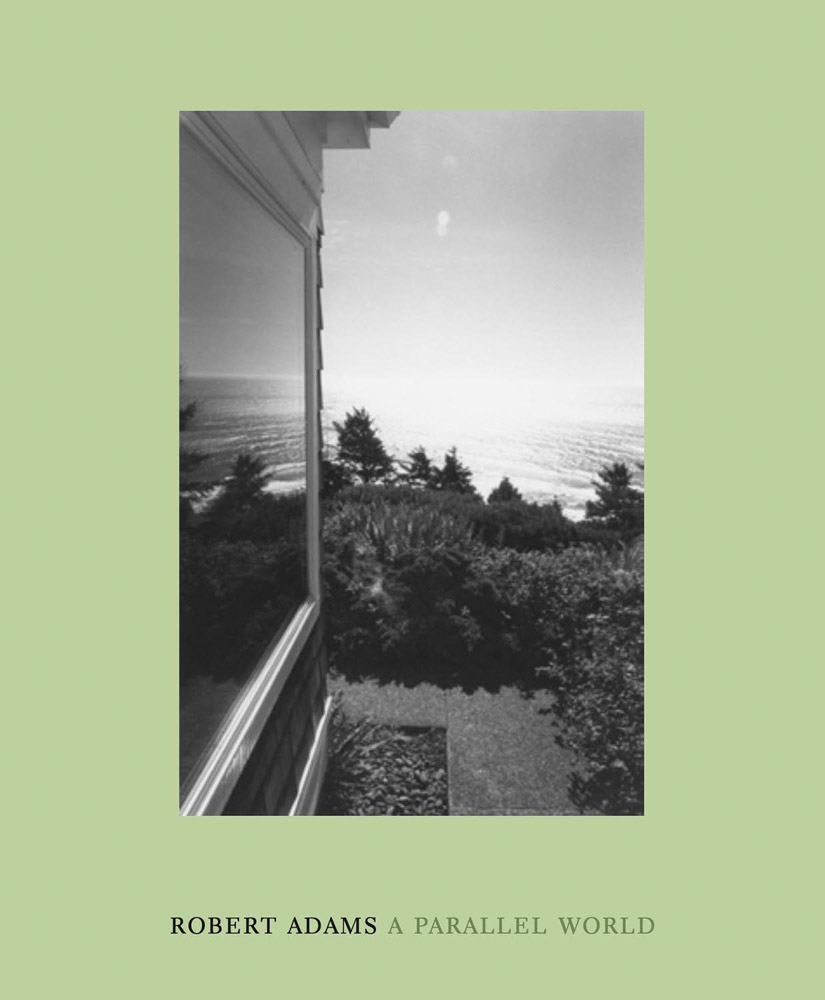 Robert Adams: A Parallel World - ARTBOOK|D.A.P.