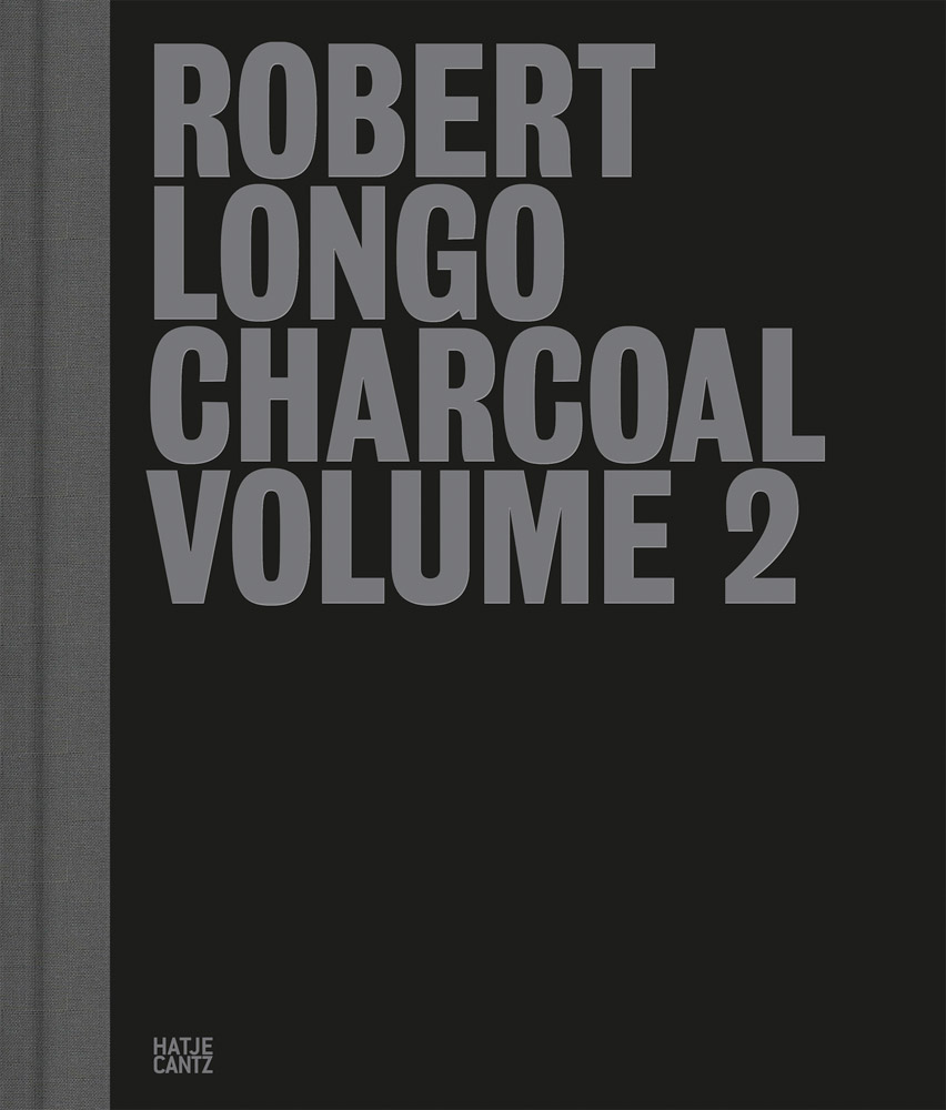 Robert Longo: Charcoal, Volume 2 - ARTBOOK|D.A.P.