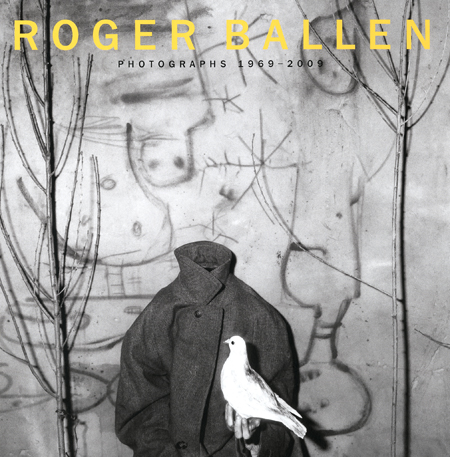 Roger Ballen: Photographs 1969-2009 - ARTBOOK|D.A.P.