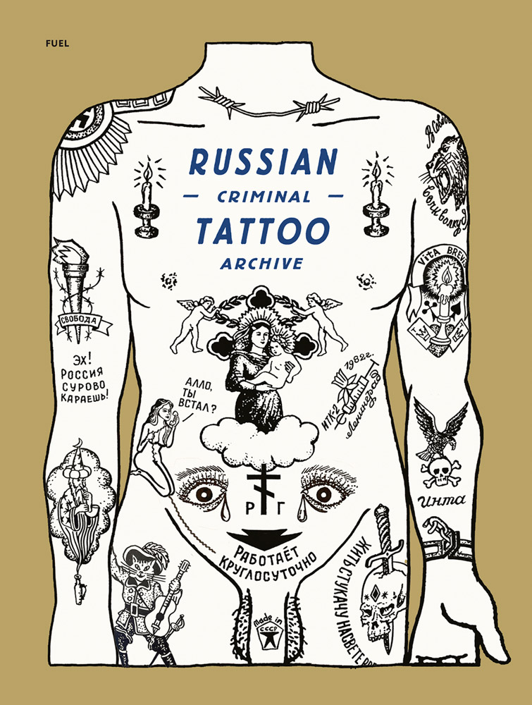 Russian Criminal Tattoo Archive - ARTBOOK|D.A.P.