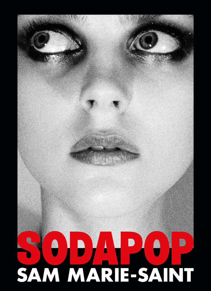 Sam Marie-Saint: Sodapop - ARTBOOK|D.A.P.